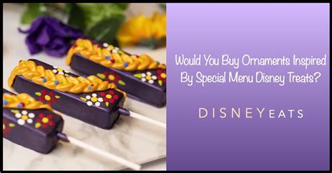 The New Disney Eats Ornament Series We Need Disney To Make