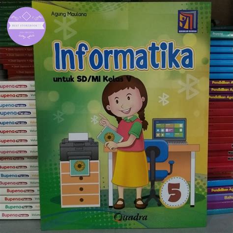 Jual Informatika Kelas 5 Sd Penerbit Quadra Kurikulum Merdeka Kab