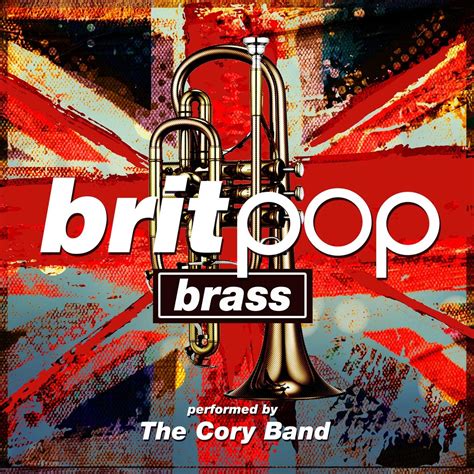 The Cory Band - Britpop Brass - The Cory Band: Amazon.de: Musik-CDs & Vinyl