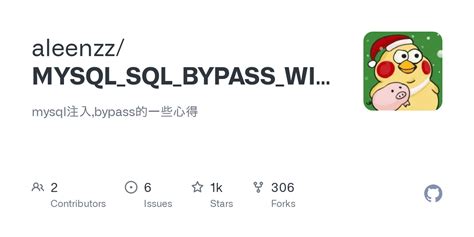 Github Aleenzzmysqlsqlbypasswiki Mysql注入bypass的一些心得