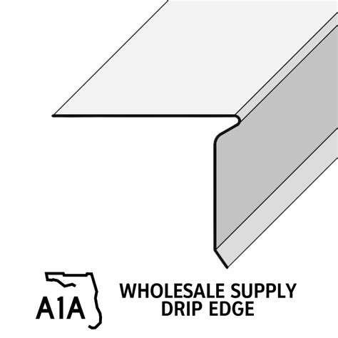 Fha Drip Edge A1a Wholesale Supply