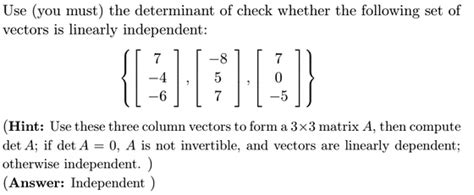 solved use you must the determinant of check whether the following