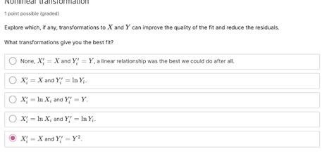 Solved Nonlinear Transformation 1 Point Possible Graded