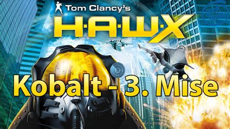 Tom Clancy's H.A.W.X - 3. Mise [W] - YouTube