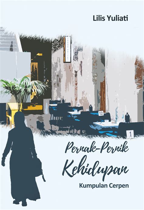 Pernakpernik Kehidupan Kumpulan Cerpen Lensa Publishing