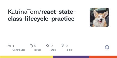 Github Katrinatomreact State Class Lifecycle Practice