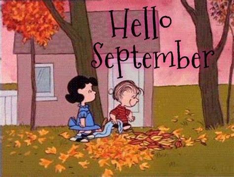 Hello September Snoopy Great Pumpkin Charlie Brown Charlie Brown