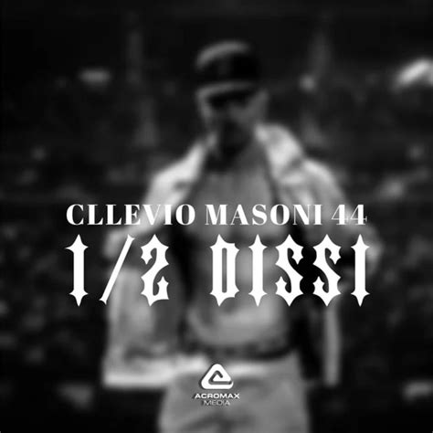 Cllevio Masoni 1 2 Dissi Lyrics Genius Lyrics