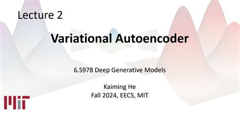 教授何恺明在mit的第二门课！ 智源社区