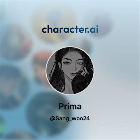 Chat With Prima Characterai Ai Chat Reimaginedyour Words Your
