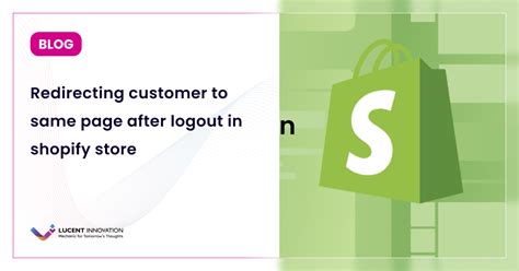 Redirecting Customer To Same Page After Logout In Shopify Store