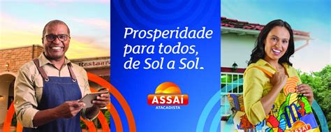 Assaí Lança Novo Posicionamento Em Meio à Expansão Histórica Da