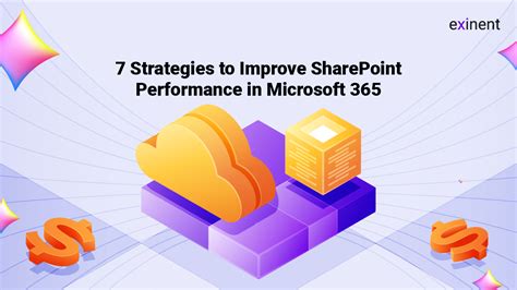 7 Strategies To Improve Sharepoint Performance In Microsoft 365