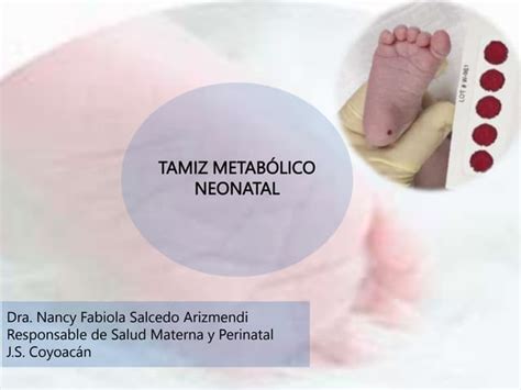 Tecnica De Toma De Tamiz Metabolico Neonatal Pptx
