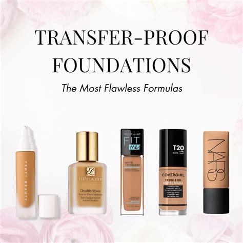 The Best Transfer Proof Foundations For All Day Perfection