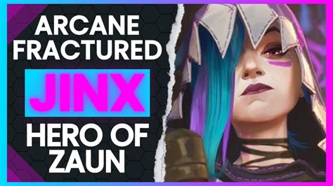 Hero Of Zaun Arcane Fractured Jinx Abilities And Voice Sound Effects
