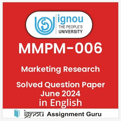 Mmpm 006 Marketing Research Solved Question Paper June 2024 Free Solved Assignment 2024 25
