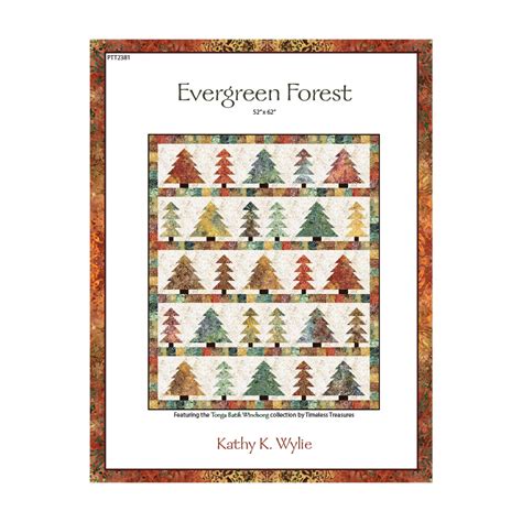Evergreen Forest Pattern Kathy K Wylie Quilts