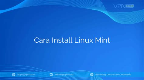 Cara Install Linux Mint Id