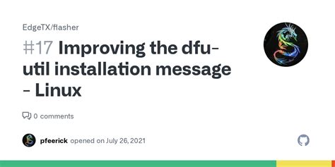 Improving The Dfu Util Installation Message Linux · Issue 17 · Edgetxflasher · Github