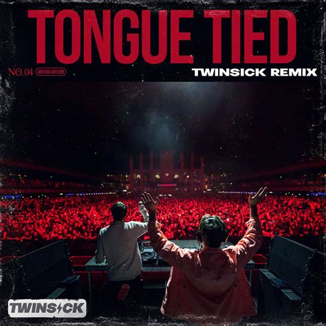 Grouplove Tongue Tied Twinsick 2022 Remix By Twinsick Free