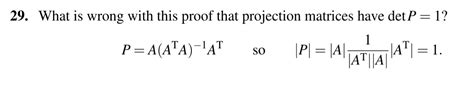 Why Is This Proof Of Projection Matrices Having A Determinant Of 1
