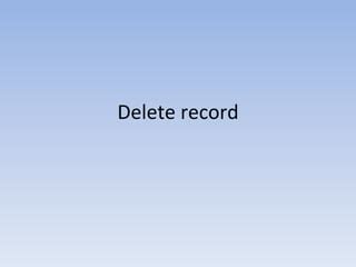 11 Delete Record PPT