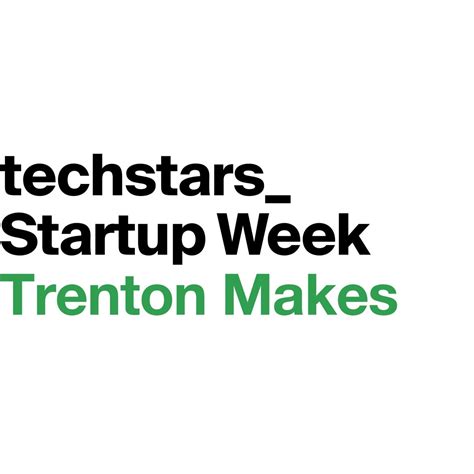 John Snee On Linkedin Techstars Trenton Trentonmakes Trentonmakestheworldtakes Startupweek…