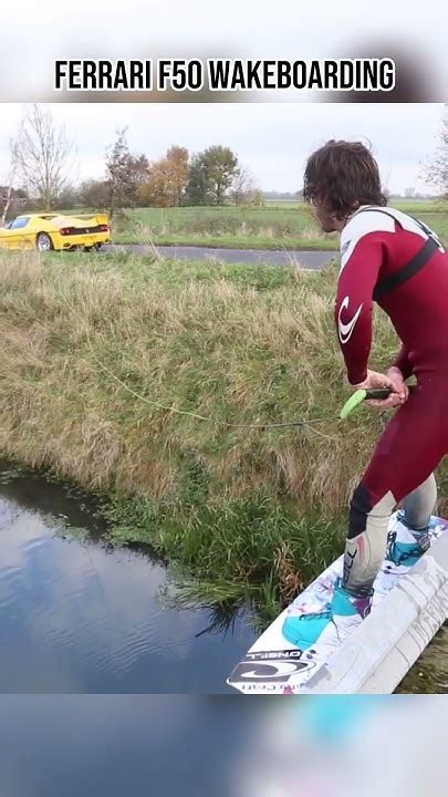 Wakeboarding Behind Ferrari F50 Shorts Viral Youtube Youtube