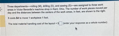 Solved Three Departments ﻿milling M ﻿drilling D ﻿and