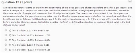 Solved A Medical Researcher Wants To Examine The