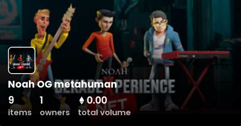 Noah Og Metahuman Collection Opensea
