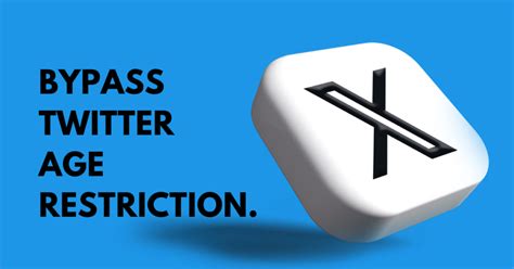 How To Bypass Twitter Age Restriction How To Bypass Twitter Age Restriction