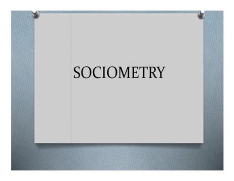 Sociometry Pptx