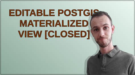 Gis Editable Postgis Materialized View Closed Youtube