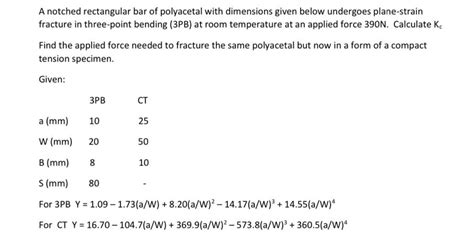 [solved] a notched rectangular bar of polyacetal with dim