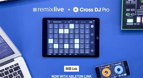 Ableton Link Für Mixvibes Remixlive Und Cross Dj Pro Ios Gearnews De Ableton Dj Pro Dj