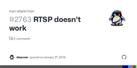 rtsp doesn t work · issue 2763 · mpv player mpv · github