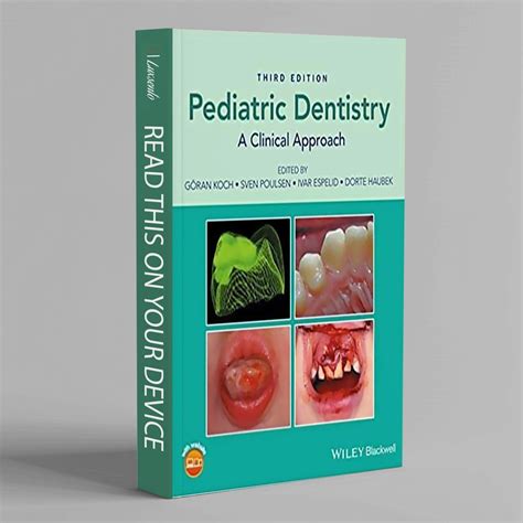 Pediatric Dentistry A Clinical Approach 3rd Edition For A Comprehensive Guide Luxsento