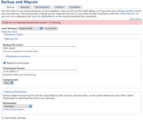 Could Not Run Backup Because The Source Is Missing 305272 Drupal Org
