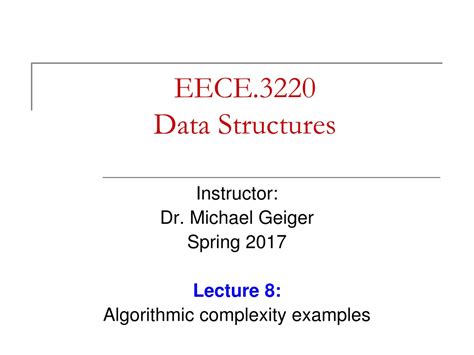 Ppt Eece 3220 Data Structures Powerpoint Presentation Free Download Id 8945161