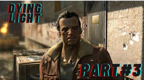 Dying Light Part3 Youtube Dying Light Part3 Youtube