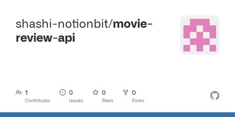GitHub Shashi Notionbit Movie Review Api