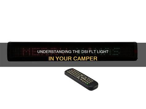 Understanding The Dsi Flt Light In Your Camper | ShunAuto