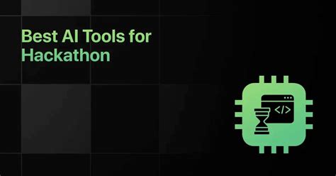 Top 10 Ai Tools For Hackathons To Supercharge Your Projects