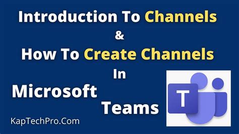 Creating A Channel In Microsoft Teams Create Channel Microsoft Channel