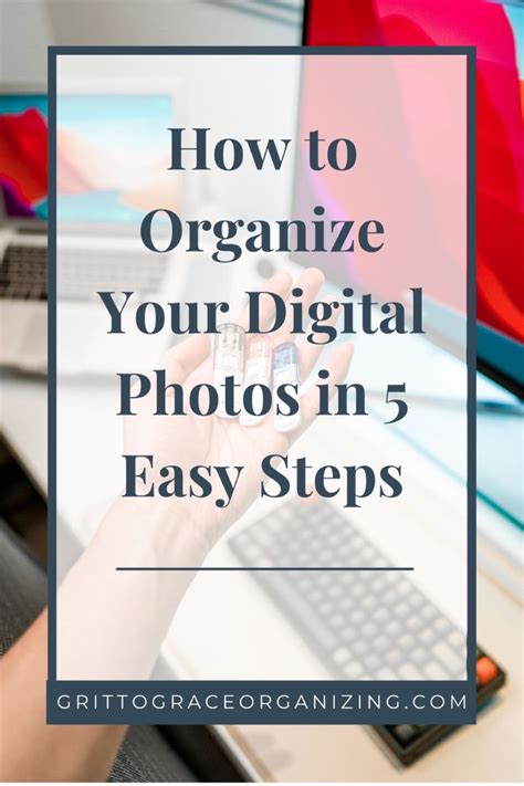 How To Organize Your Digital Photos In 5 Easy Steps Picture