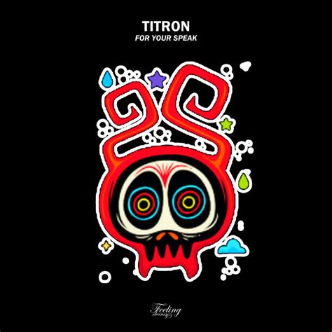For Your Speak Titron