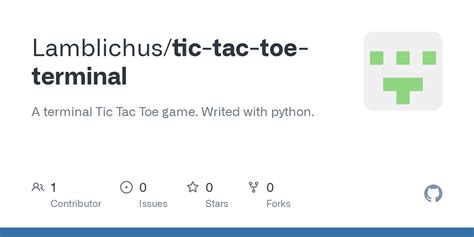 Github Lamblichustic Tac Toe Terminal A Terminal Tic Tac Toe Game Writed With Python