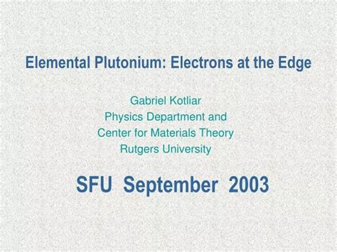 Ppt Elemental Plutonium Electrons At The Edge Powerpoint